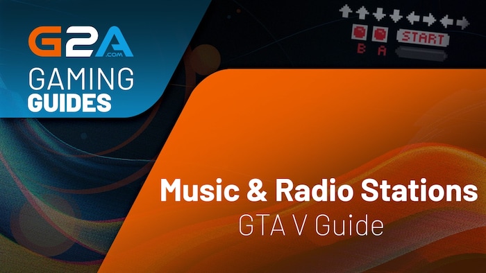 All Radio Stations in GTA 5 & GTA Online - Complete Music Guide - G2A News