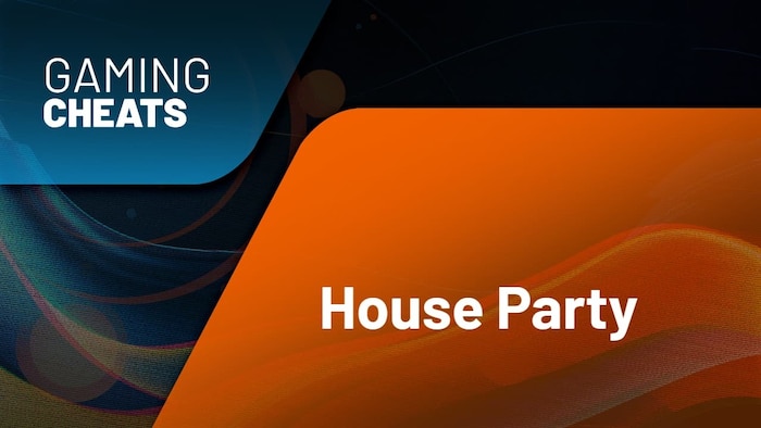 House Party Cheats & Console Commands: A Complete Guide - G2A News